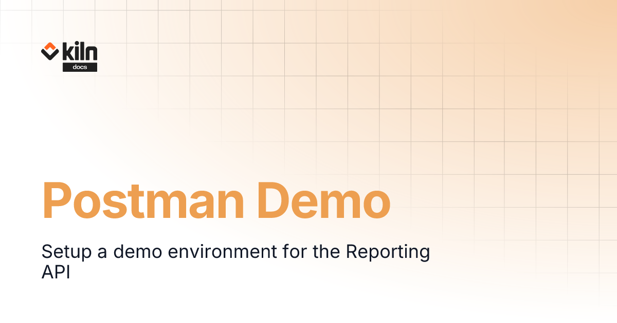 Postman Demo | Kiln docs