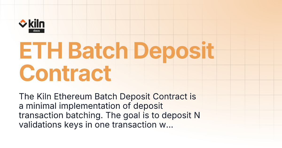 ETH Batch Deposit Contract | Kiln docs